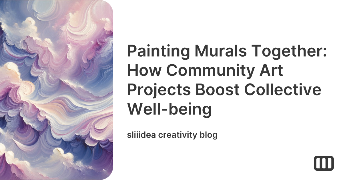 How Community Mural Projects Boost Collective Well-being | Creativity ...