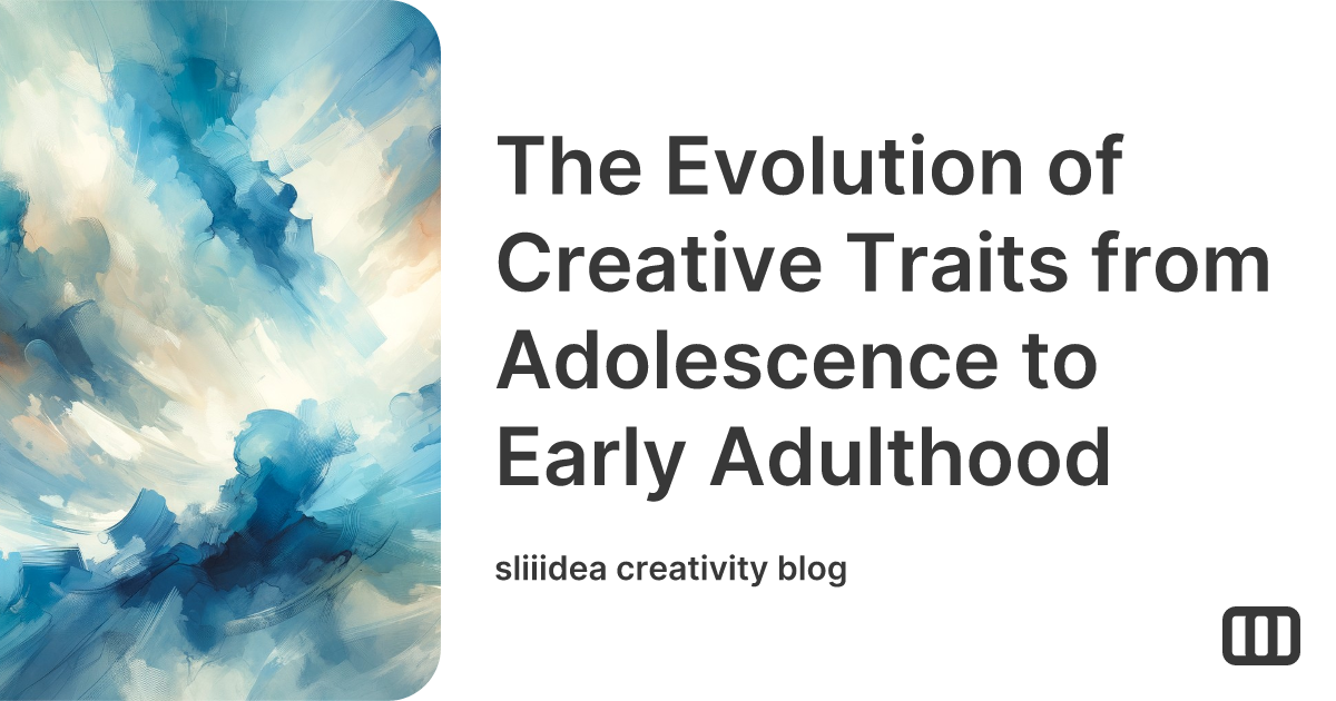 The Evolution of Creative Traits: Adolescence to Early Adulthood ...