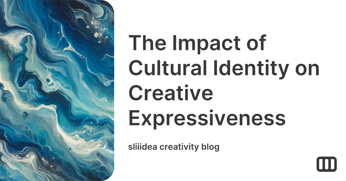 How Cultural Identity Shapes Creative Expression | Creativity Blog by ...
