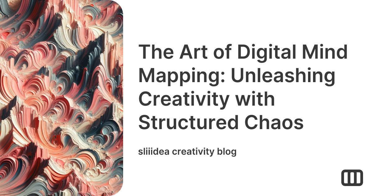 Digital Mind Mapping: Balancing Creativity & Structure | Creativity ...