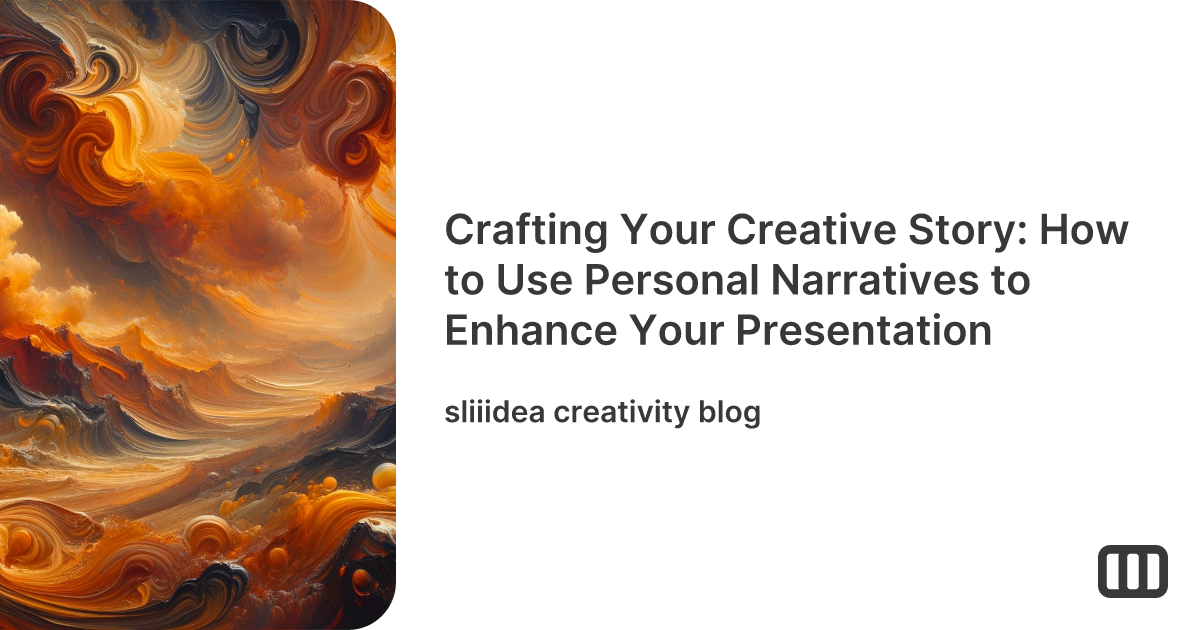 Enhance Presentations with Personal Storytelling | Creativity Blog by ...