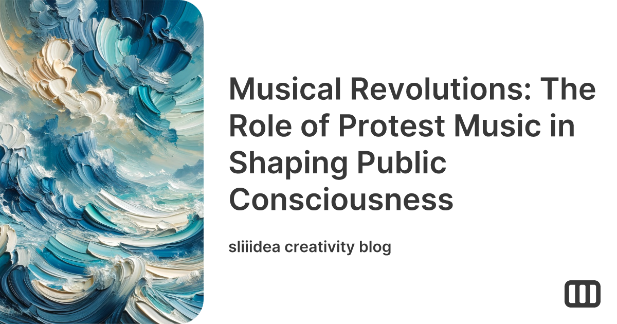 The Impact of Protest Music on Society | Creativity Blog by sliiidea