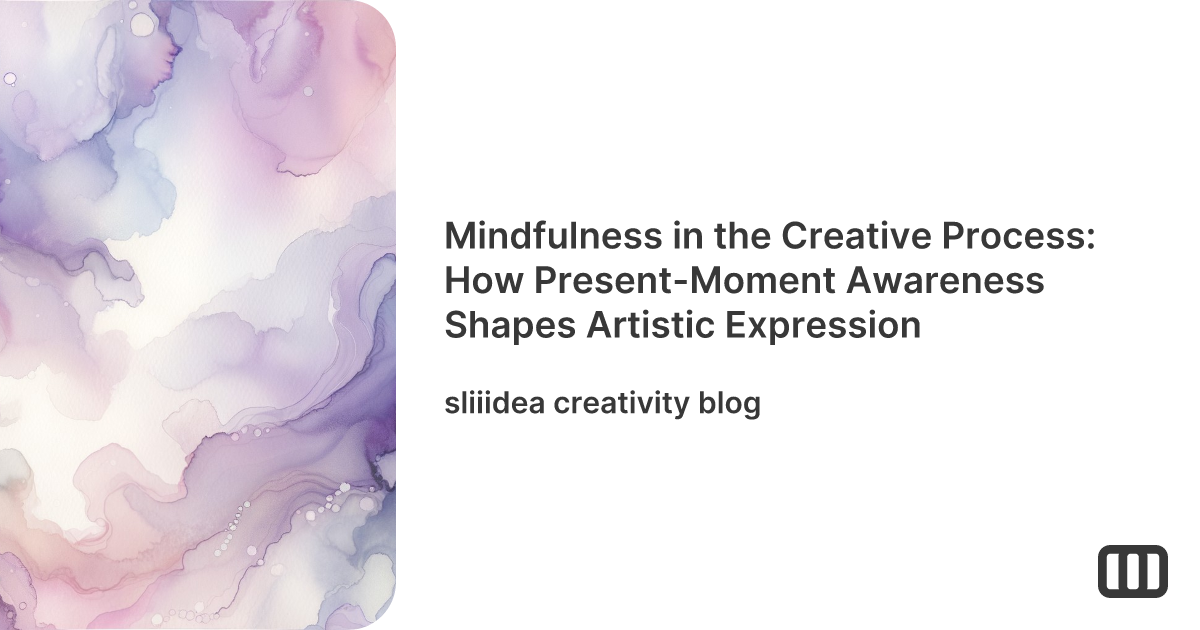 Mindfulness in Creative Process: Unleashing Artistic Flow | Creativity ...