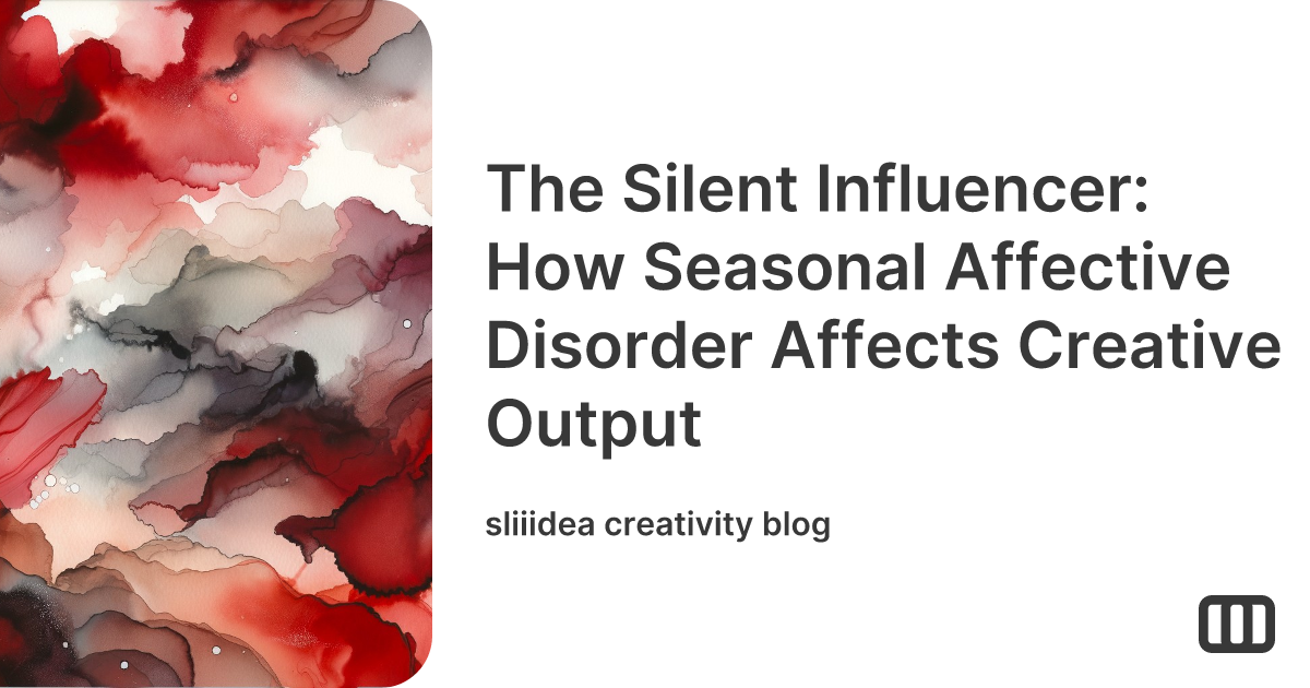 Impact of Seasonal Affective Disorder on Creativity | Creativity Blog ...